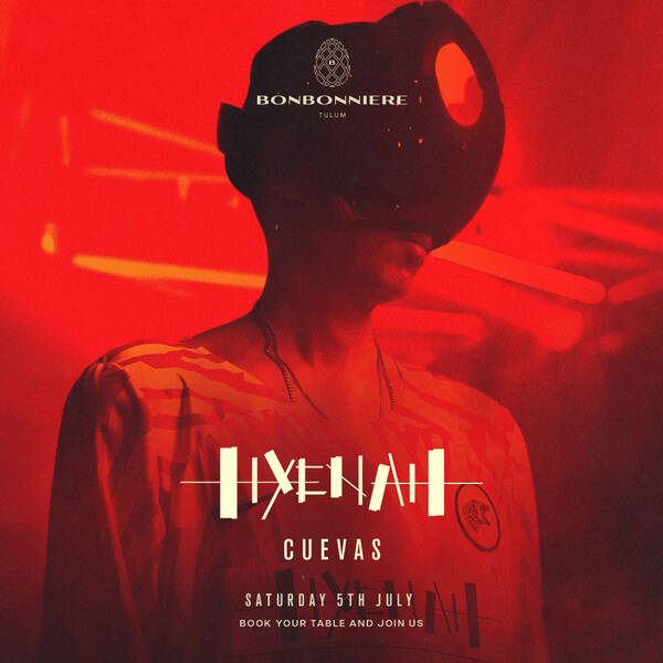 HYENAH @ BONBONNIERE TULUM Tickets | Tulum | Bonbonniere Tulum - Ticket ...