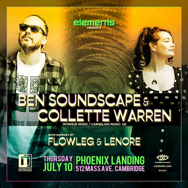elements w/ Ben Soundscape & Collette Warren (UK)'s Tickets | Cambridge ...