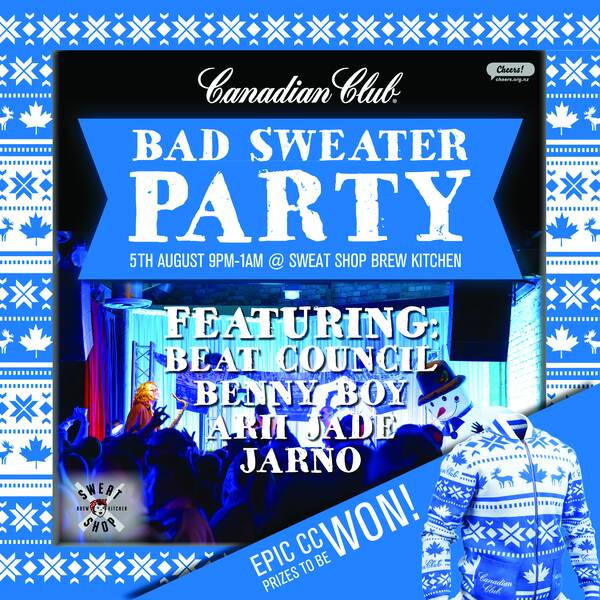 Canadian Club Epic Bad Sweater Party's Tickets | Auckland | Sweat Shop ...