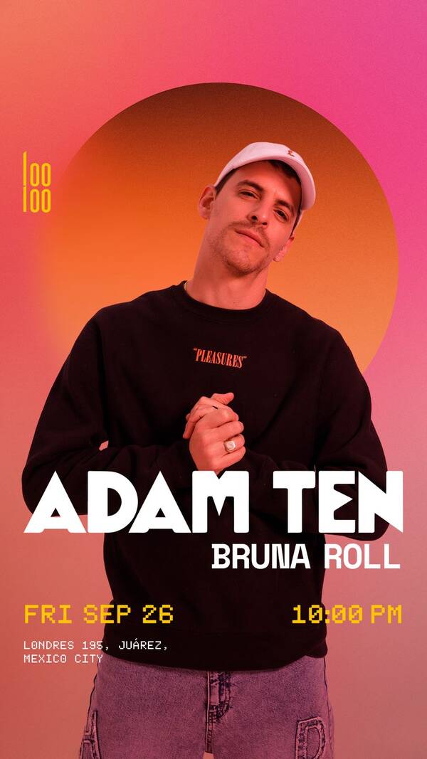 ADAM TEN @ Looloo's Tickets | Juárez | LooLoo Studio - Ticket Fairy
