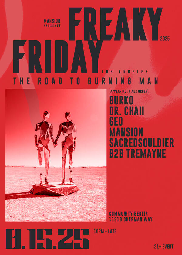 FREAKY FRIDAY: The Road To Burning Man's Tickets | Los Angeles - Ticket ...