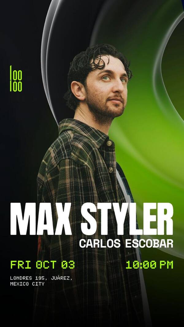 MAX STYLER @ Looloo Tickets | Juárez | LooLoo Studio - Ticket Fairy