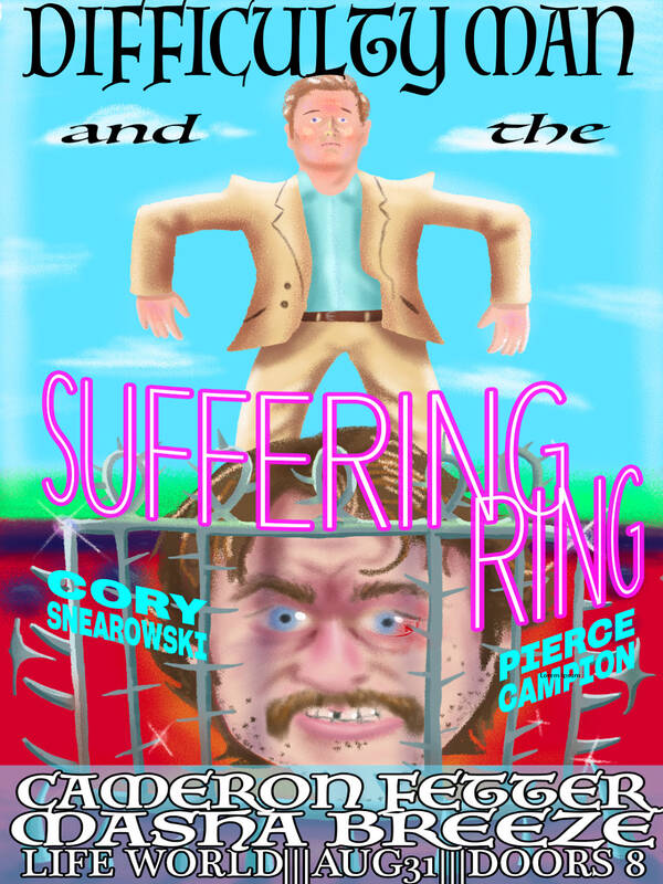 Cory + Pierce: DIFFICULTY MAN & THE SUFFERING RING's Tickets | Brooklyn ...