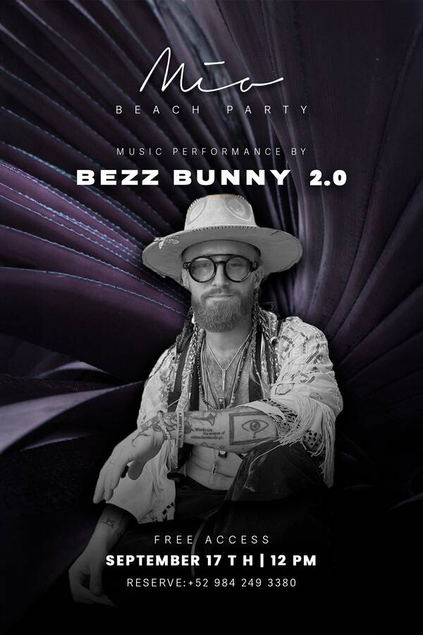 BEZZ BUNNY 2.0's Tickets | Tulum | Mía Beach Club and Resort - Ticket Fairy