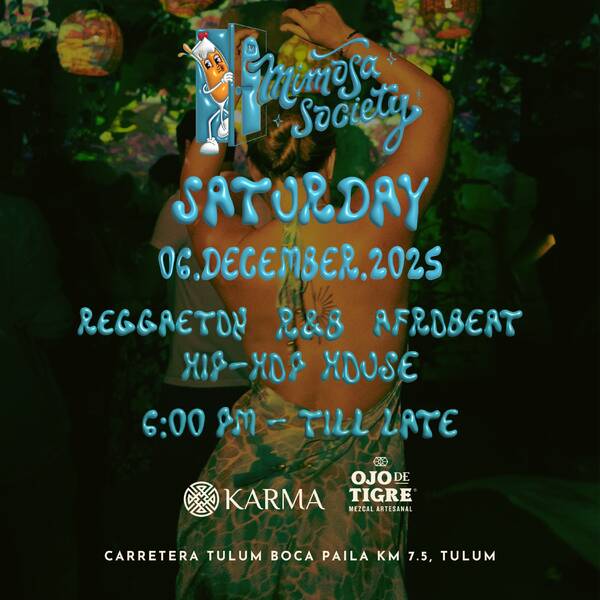 Mimosa Society x Karma's Tickets | Tulum | Karma - Ticket Fairy