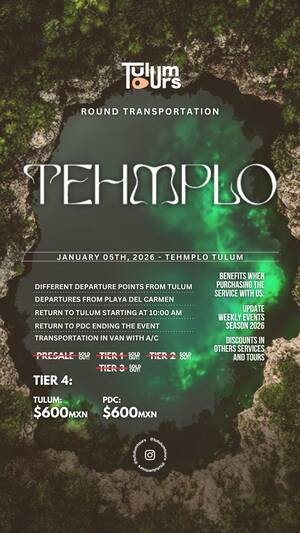 Transportation to Tehmplo 05 JAN's Tickets | Tulum | Super Akí - Ticket ...
