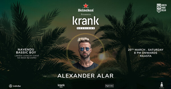 Nightvibe x Krank presents Alexander Alar (Lost on You/Heinz) Tickets ...