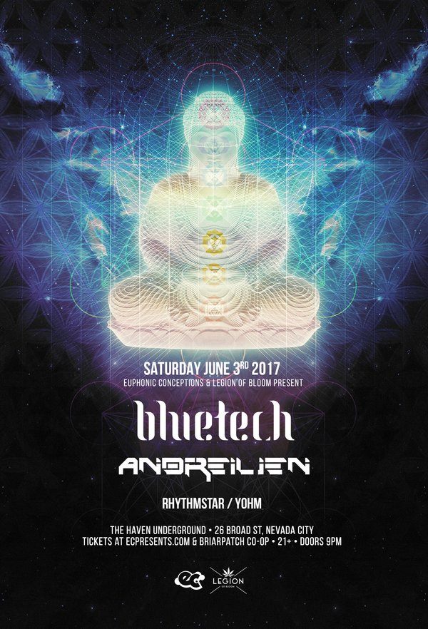 Bluetech, Andreilien, Rhythmstar, Yohm's Tickets | Nevada City | Haven ...