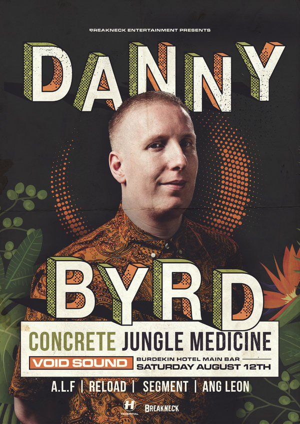 Danny Byrd [Hospital Records] Tickets | Darlinghurst | Burdekin Hotel ...