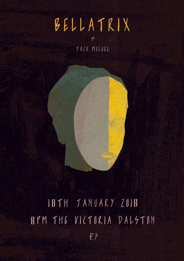 Bellatrix gig 2 plus Jack Miguel Tickets | | The Victoria Dalston ...