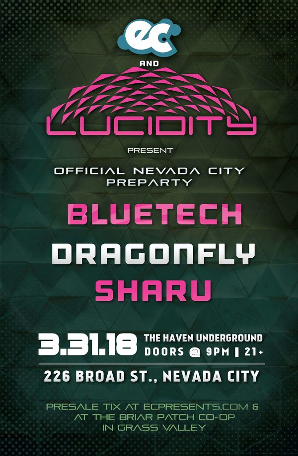 Bluetech Lucidity Preparty Tickets | Nevada City | Haven Underground ...