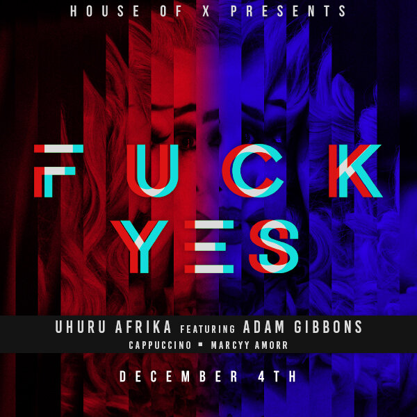 Fuck Yes Tickets | New York | House of X - The Ticket Fairy