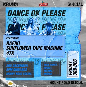 Dance OK Please: Rafiki, Sunflower Tape Machine & 47K's Tickets ...