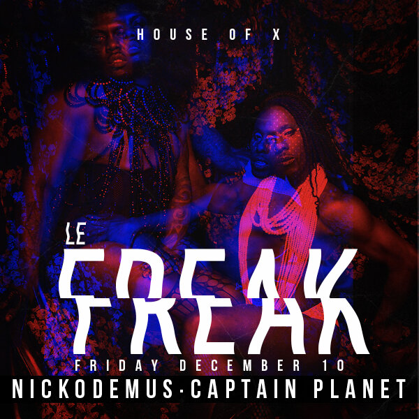 Le Freak Tickets | New York | House of X - Ticket Fairy