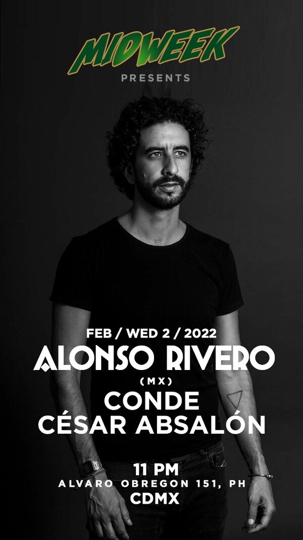 Midweek PRESENTS Alonso Rivero Tickets | Ciudad de México | Alvaro ...