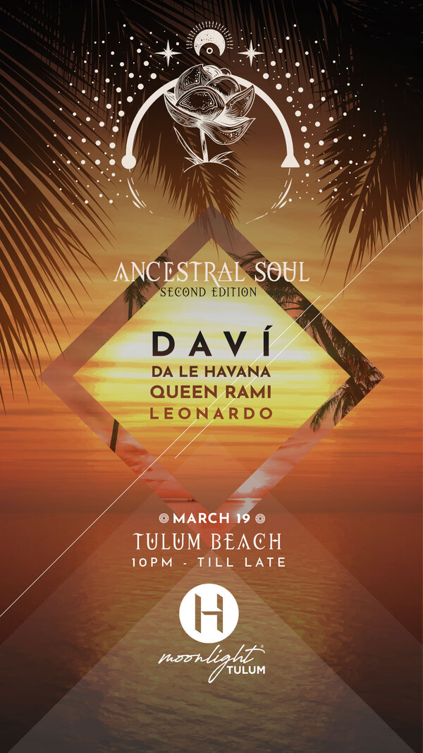 Ancestral Soul Tickets | Tulum | H Moonlight Tulum - Ticket Fairy