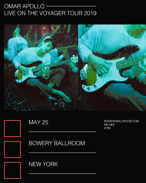 Omar Apollo - The Voyager Tour 2019 - New York Tickets | New York | The ...