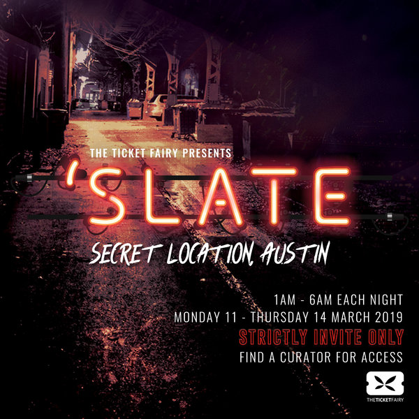 The Ticket Fairy presents 'Slate 2019's Tickets | Austin | Secret ...