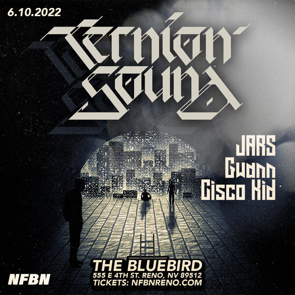 NFBN presents Ternion Sound at The Bluebird Reno Tickets | Reno | The ...