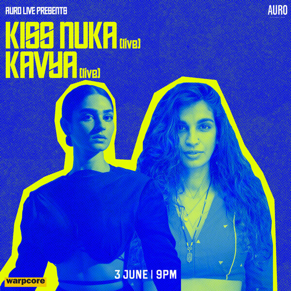 AuroLive presents Kiss Nuka & Kavya's Tickets | Hauz Khas | Auro ...