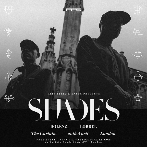 Alix Perez & Eprom Presents Shades's Tickets | London | The Curtain ...