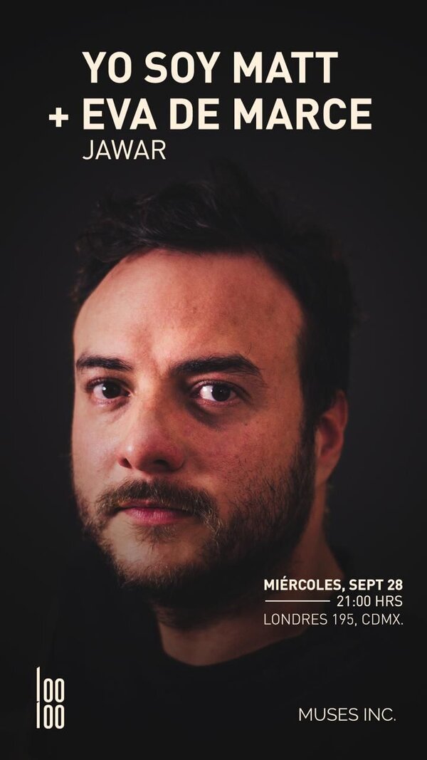 Yo Soy Matt + Eva De Marce @ Looloo Tickets | Juárez | LooLoo Studio ...