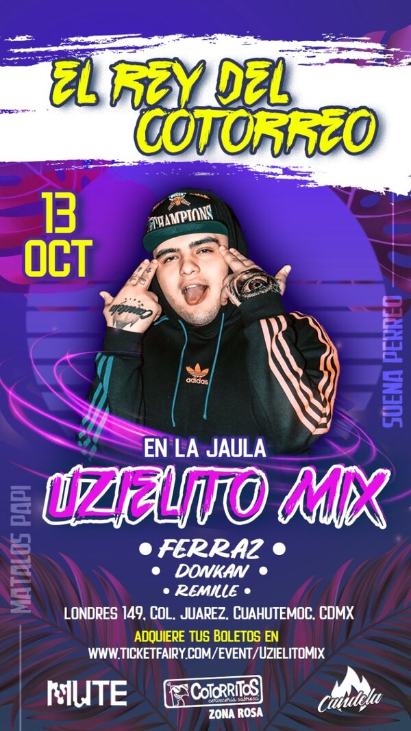 Uzielito Mix "El Rey del Cotorreo" Tickets | Ciudad de México ...