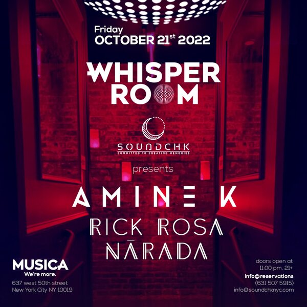 Soundchk: Amine K, Rick Rosa & NĀRADA at Whisper Room Tickets | New ...
