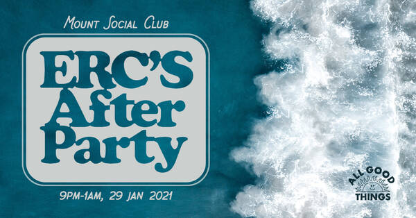 ERC's After Party Tickets | Mount Maunganui | Mount Social Club ...