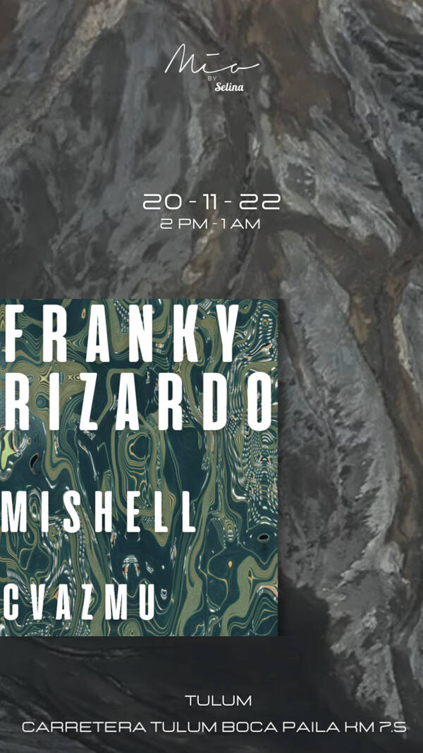 FRANKY RIZARDO @MIA TULUM Tickets | Tulum | Mía Restaurant & Beach Club ...