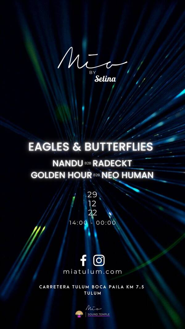 EAGLES AND BUTTERFLIES @MIA TULUM Tickets | Tulum | Mía Restaurant ...