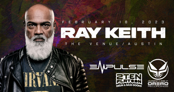 2Ten Platoon & EMpulse Productions present: Ray Keith(UK) Tickets ...