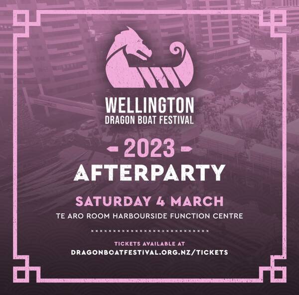 Wellington Dragon Boat Festival 2023 Official Afterparty's Tickets ...