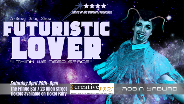 Futuristic Lover Tickets | Wellington | The Fringe Bar - Ticket Fairy
