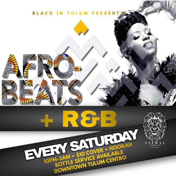 "AFRO-BEATS"'s Tickets | Tulum | Avenida Tulum & Calle Orión Sur ...