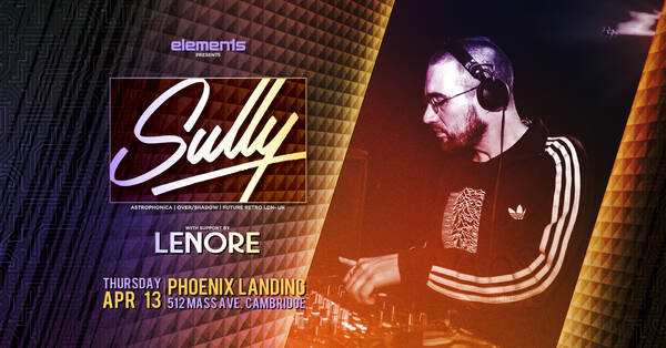 Sully (Astrophonica | Future Retro LDN) at elements Tickets | Cambridge ...