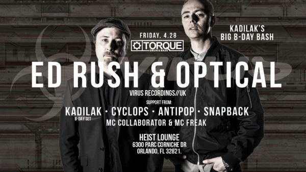 Ed Rush & Optical at Torque Tickets | Orlando | Heist Restaurant ...
