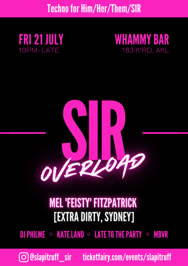 SIR: OVERLOAD ft. Mel 'Feisty' Fitzpatrick (SOLD OUT!)'s Tickets ...