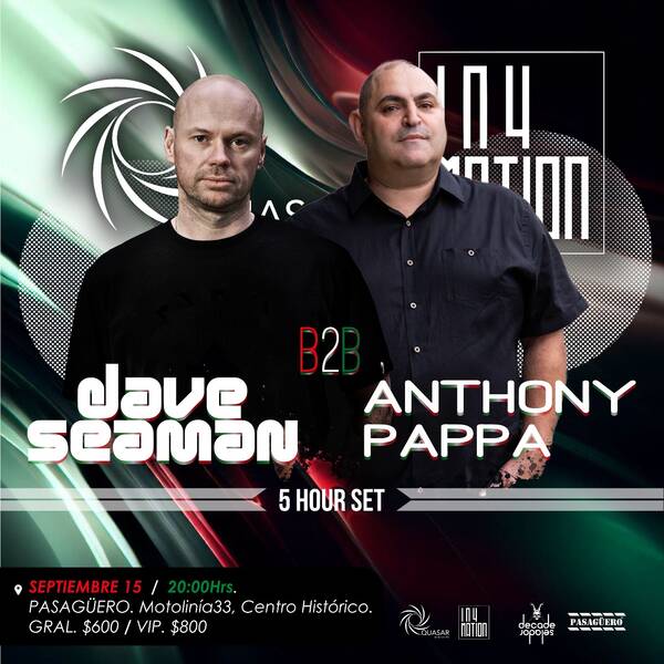 Dave Seaman B2B Anthony Pappa @ Ciudad de México's Tickets | Centro ...