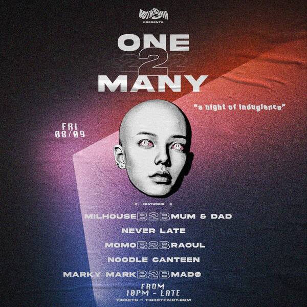 One 2 Many Tickets | Auckland | The Mothership - The Ticket Fairy