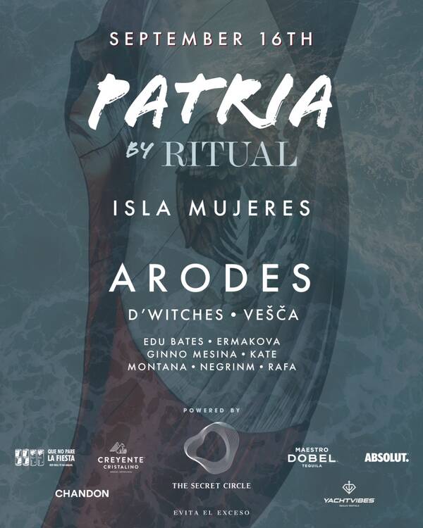 SEPT 16 | PATRIA by RITUAL x The Secret Circle Tickets | Isla Mujeres ...