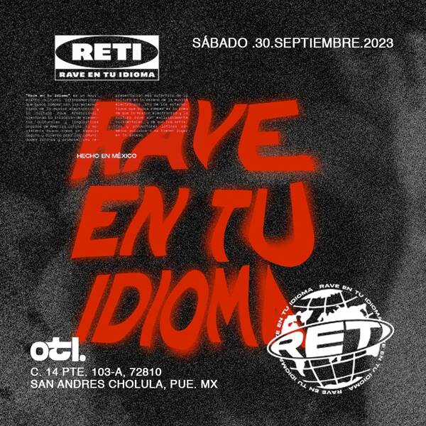 OTL. pres. Rave en tu idioma Tickets | San Andrés Cholula | C. 14 Pte ...