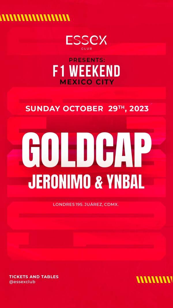 F1 Weekend : Goldcap @ Essex's Tickets | Juarez | Essex - Ticket Fairy