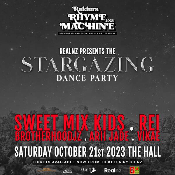 Rakiura Rhyme Machine 2023 - NIGHT 1 STARGAZING DANCE PARTY's Tickets ...