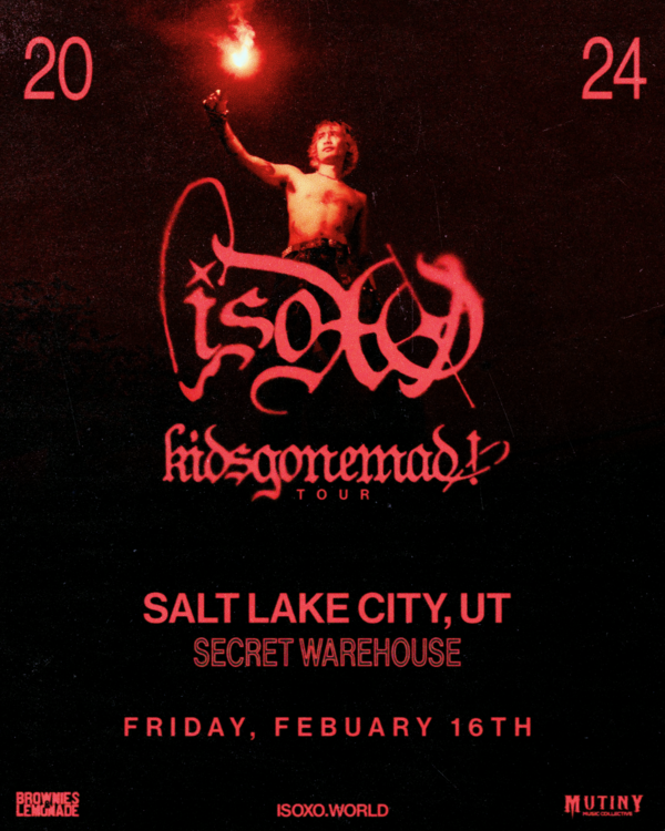 ISOxo presents kidsgonemad!'s Tickets | Salt Lake City - Ticket Fairy