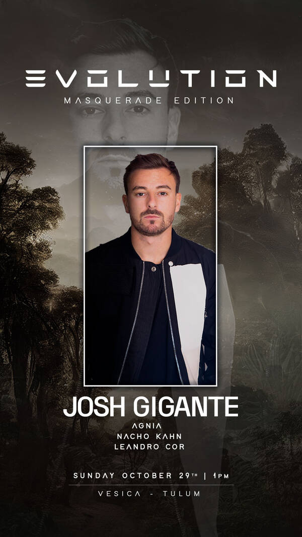 EVOLUTION w/ JOSH GIGANTE at Vesica Tickets | Tulum | Vesica Tulum ...