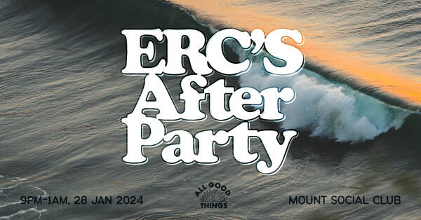 ERC's After Party's Tickets | Mount Maunganui | Mount Social Club ...