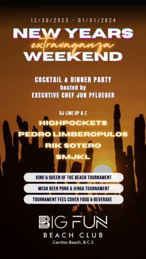 New Year's Weekend Extravaganza Tickets | La Paz | Los Cerritos ...