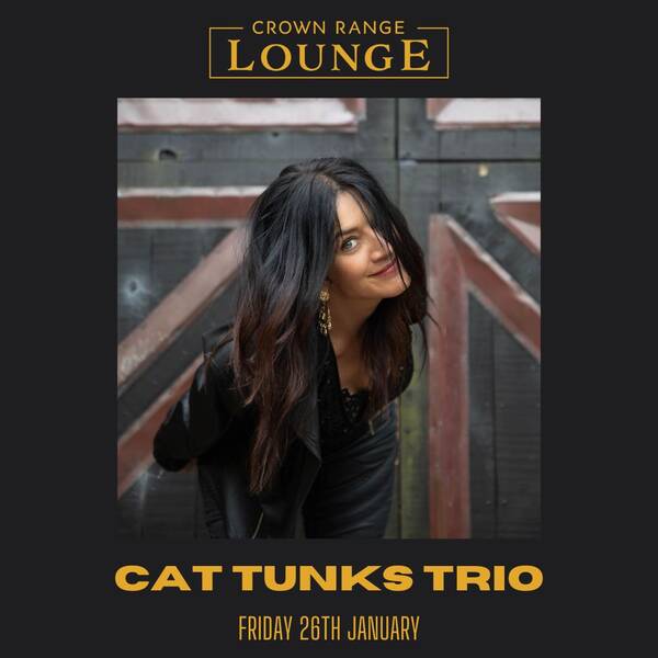 Cat Tunks Trio's Tickets | Auckland | Crown Range Lounge - Ticket Fairy