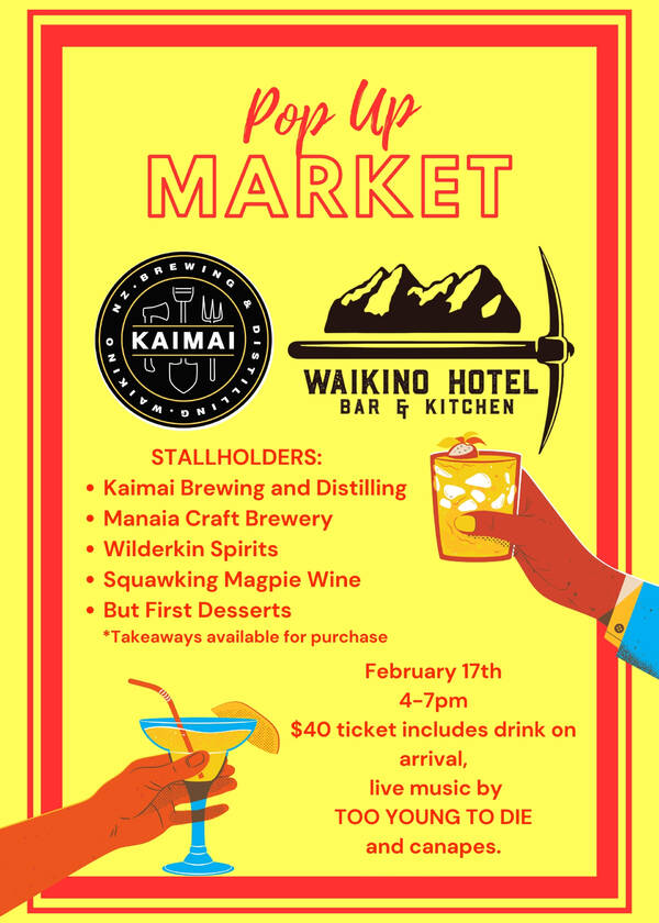 Pop Up Market Tickets | Waikino | 8541 State Highway 2 - Ticket Fairy